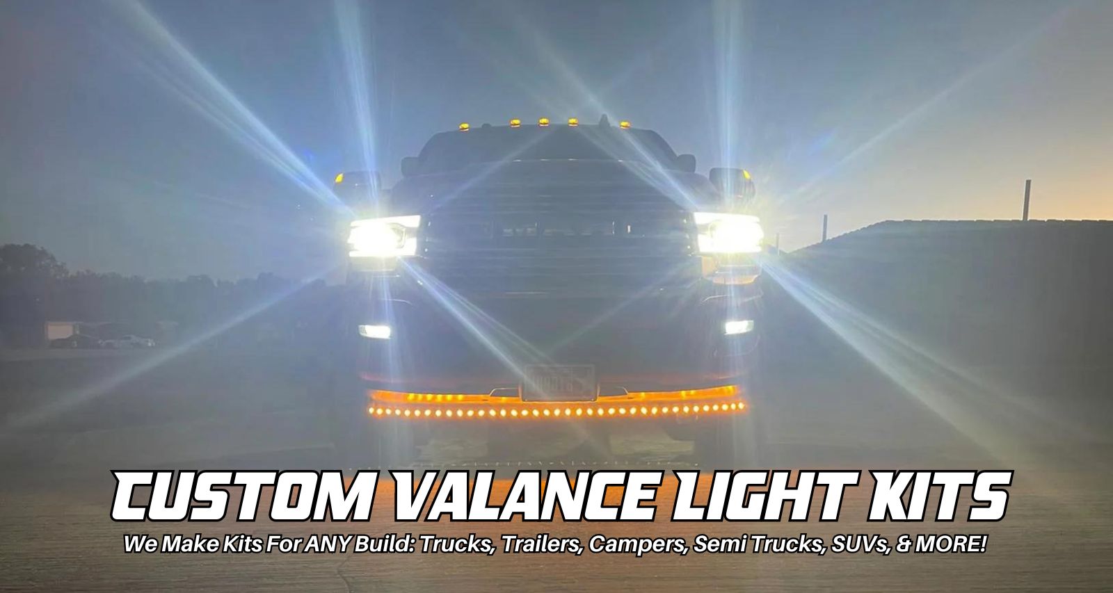 Custom Valance Light Kits – Customs Unlimited LLC